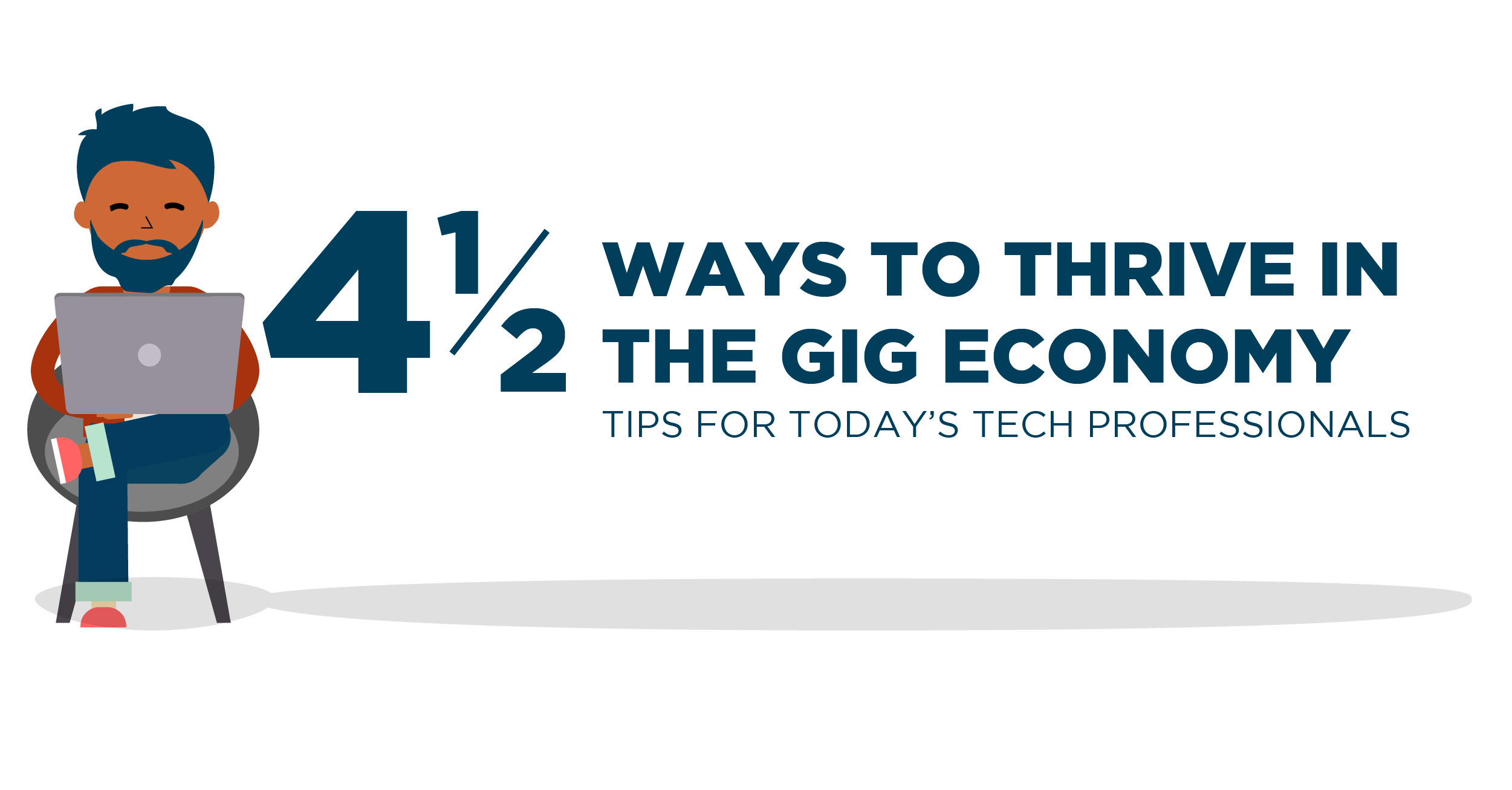 Ways to Thrive in the Gig Economy