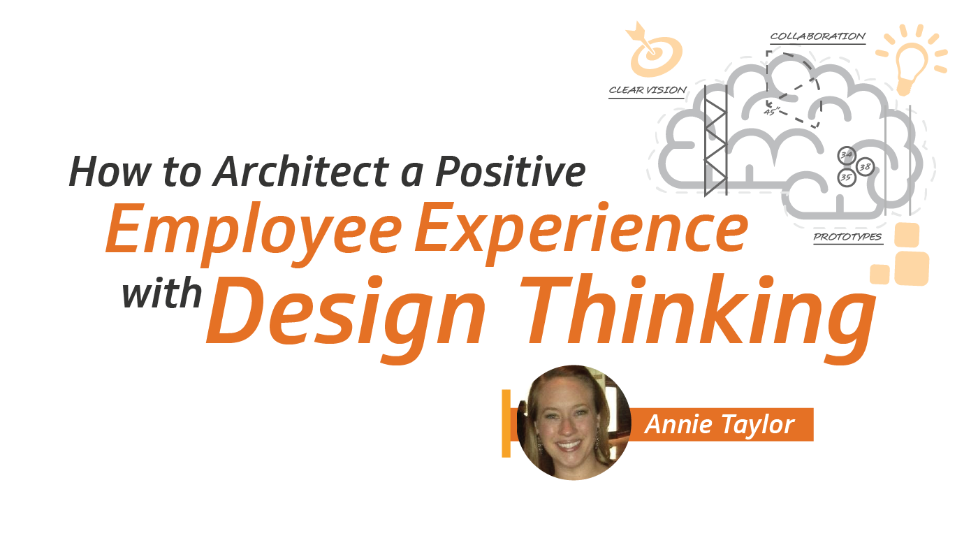 Design Thinking Creates Positive Employee Experience
