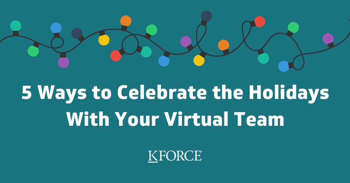 5 Ways to Celebrate the Holidays with Your Virtual Team