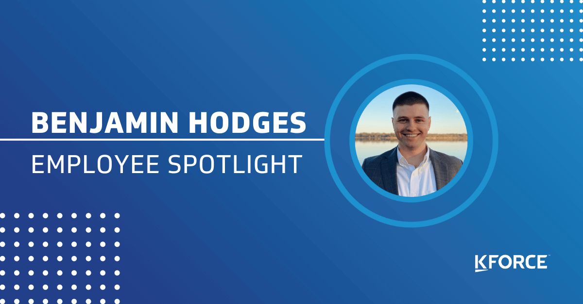 Kforce Employee Spotlight: Ben Hodges