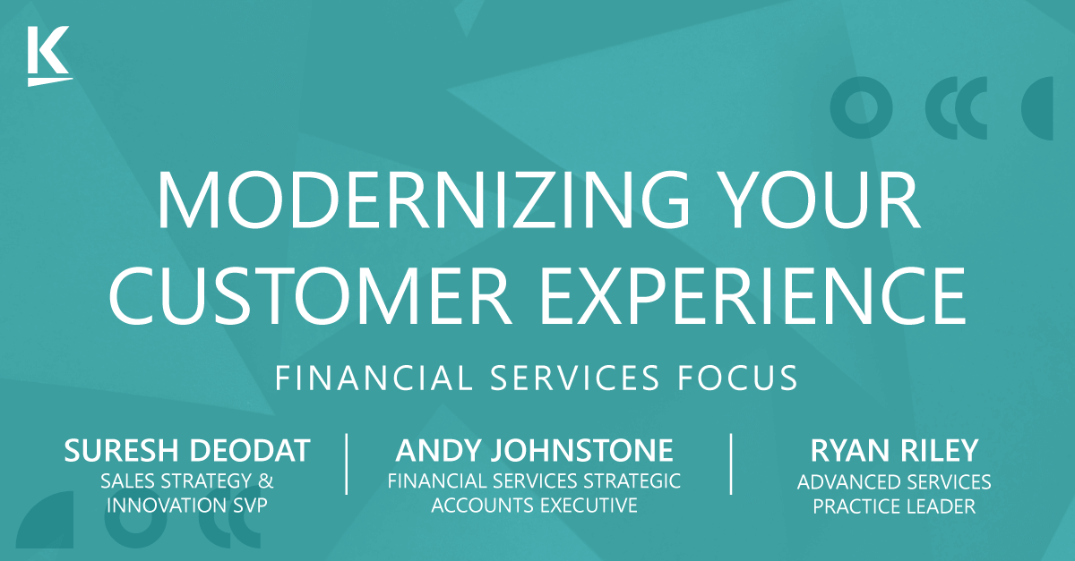 Modernizing the Financial Services Customer Experience