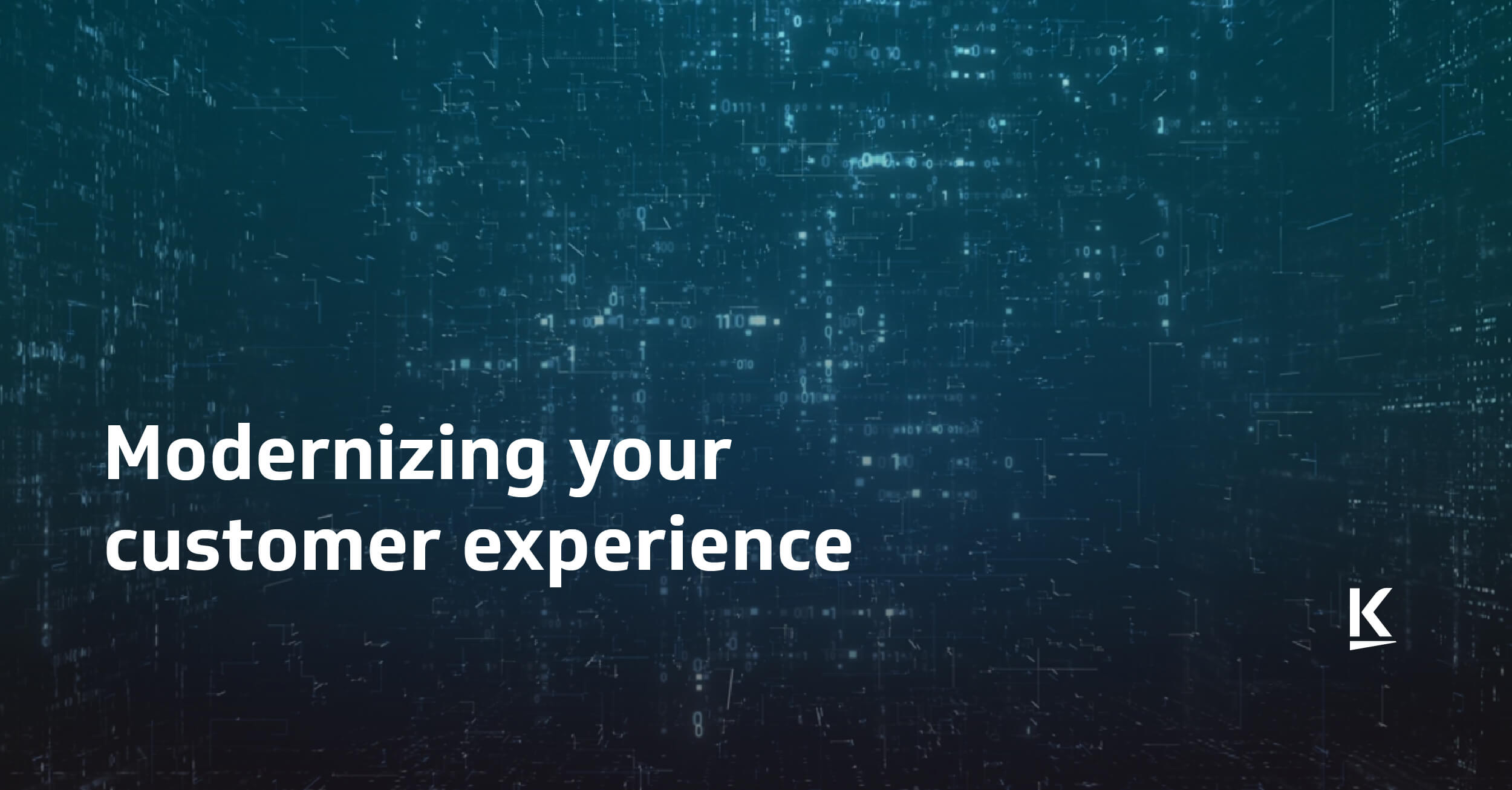 Modernizing The Financial Services Customer Experience