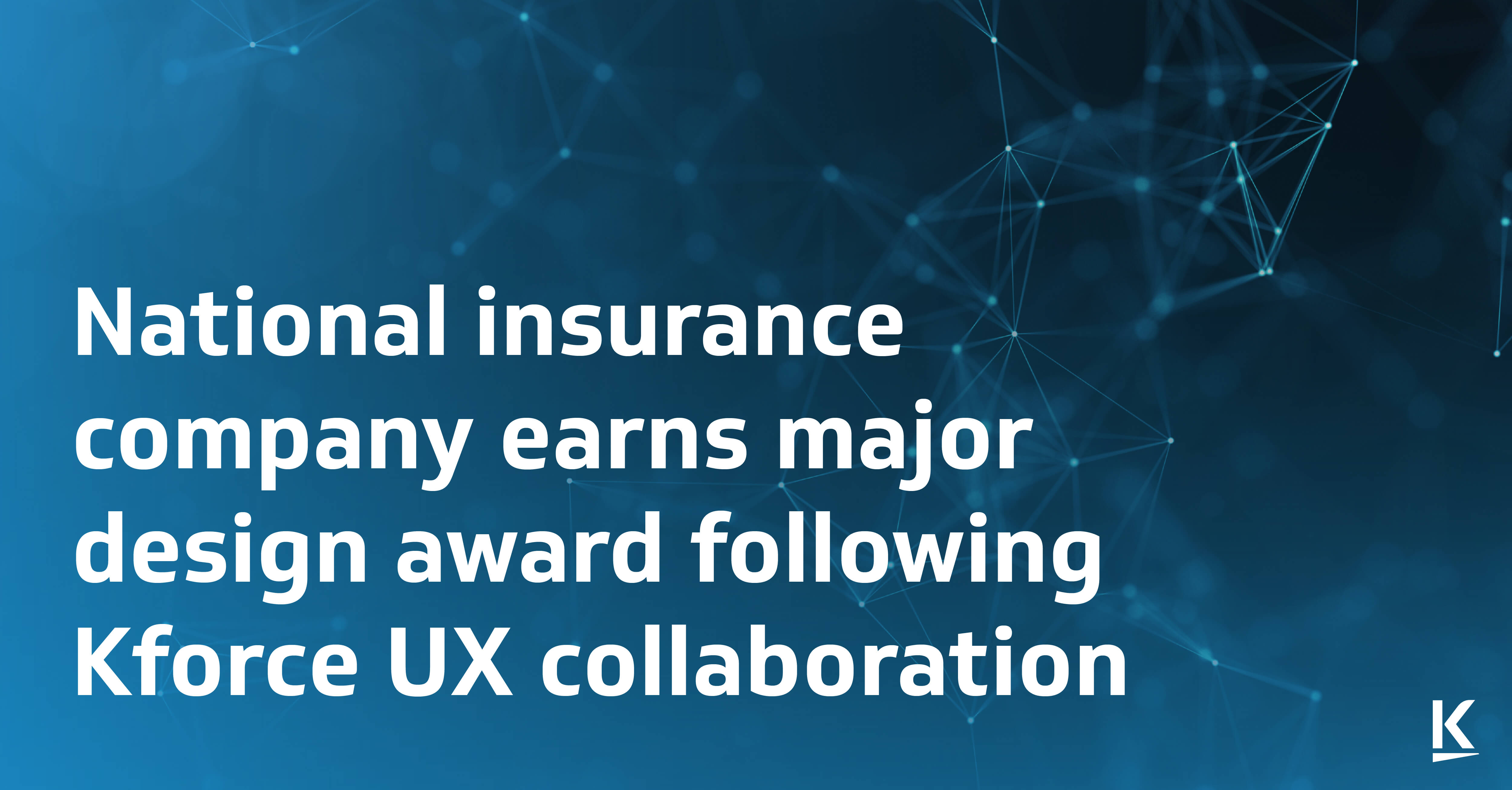 National Insurance Company Earns Major Design Award Following Kforce UX ...