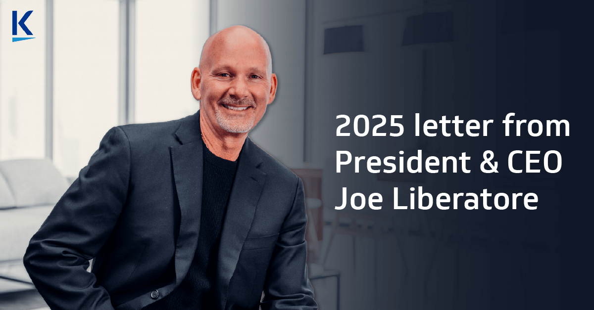 2025 letter from President & CEO Joe Liberatore